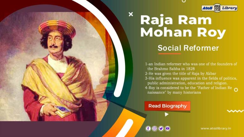 Raja Ram Mohan Roy: The Revolutionary Force Behind Social Change - AtoZ ...