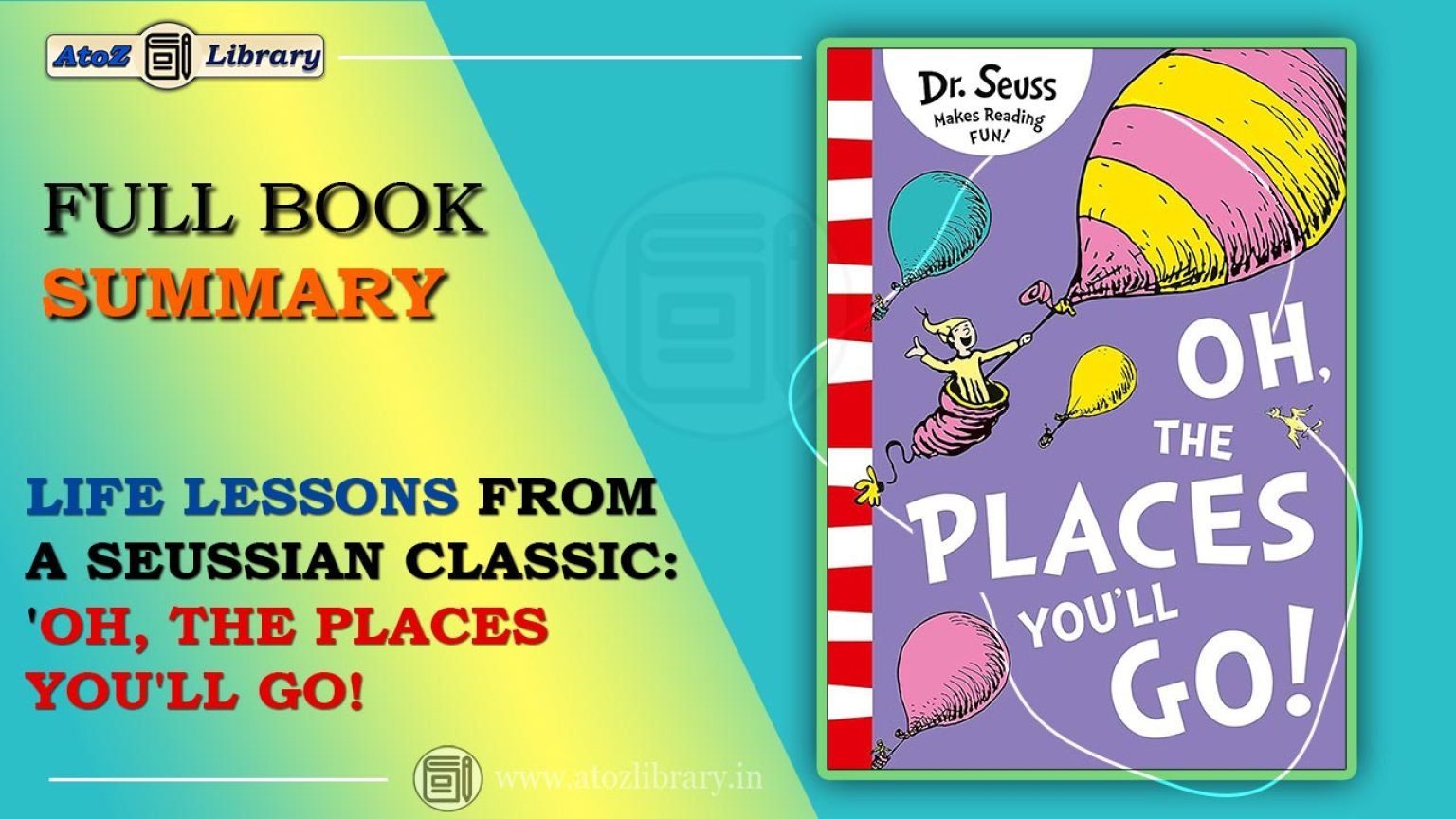 Oh, the Places You’ll Go’ Summary Guided by Dr. Seuss: Unlock Your ...